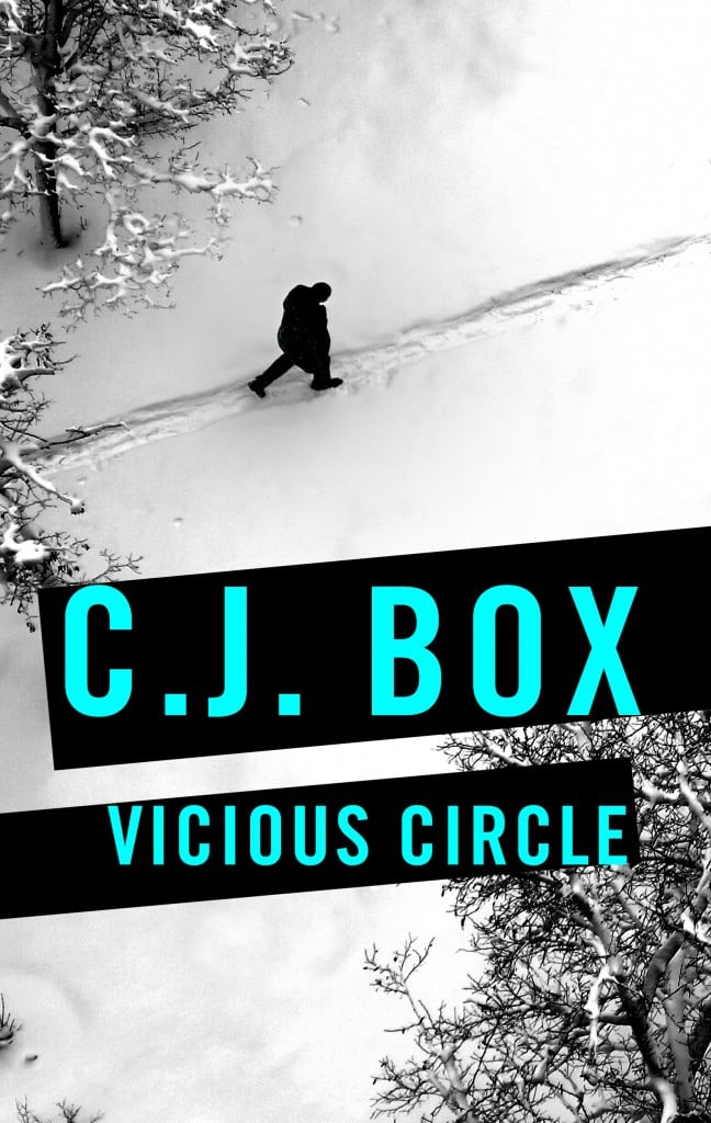Vicious Circle by C.J. Box | Better Reading