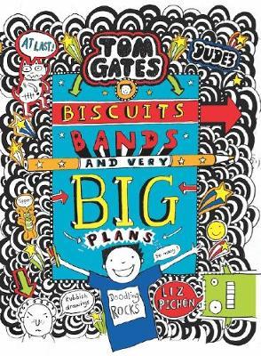 Tom Gates #14: Biscuits, Bands and Very Big Plans | Better Reading