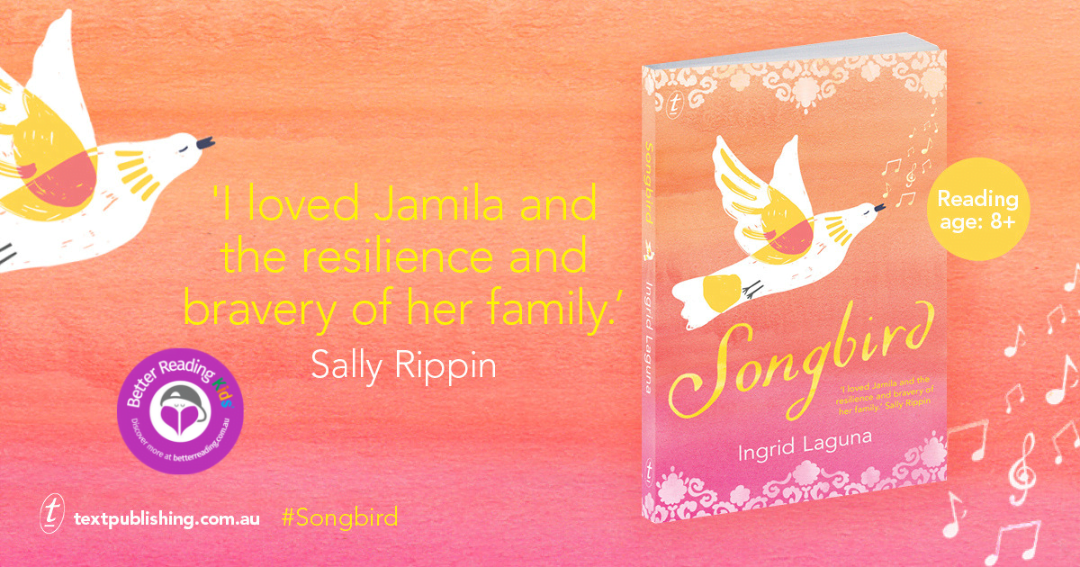 Inspiring, Heartwarming and Timely: Review of Songbird by Ingrid Laguna ...
