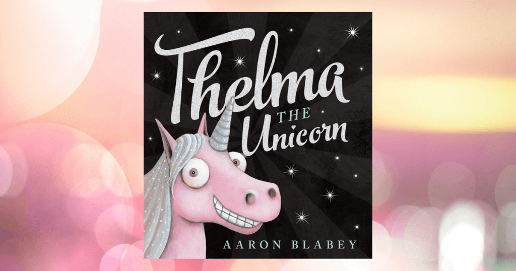 Thelma the Unicorn snapped up by Netflix | Better Reading