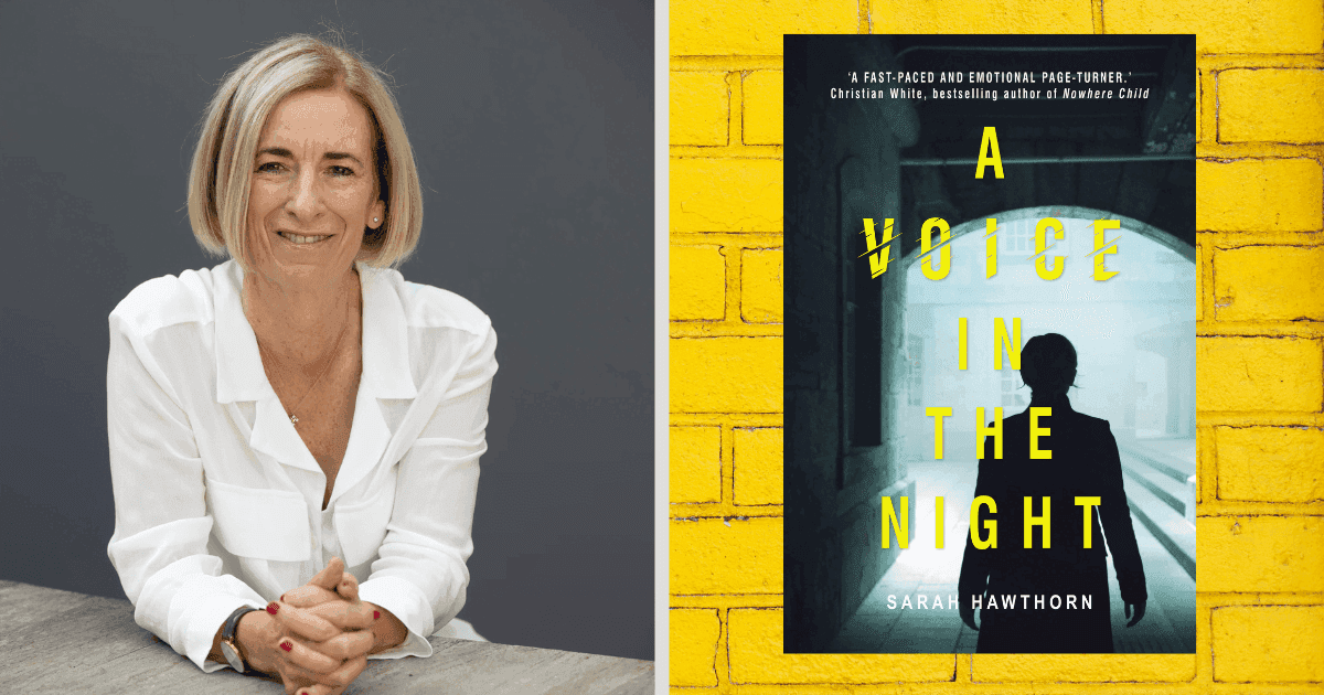Read our Q&A with Sarah Hawthorn, Author of A Voice in the Night ...