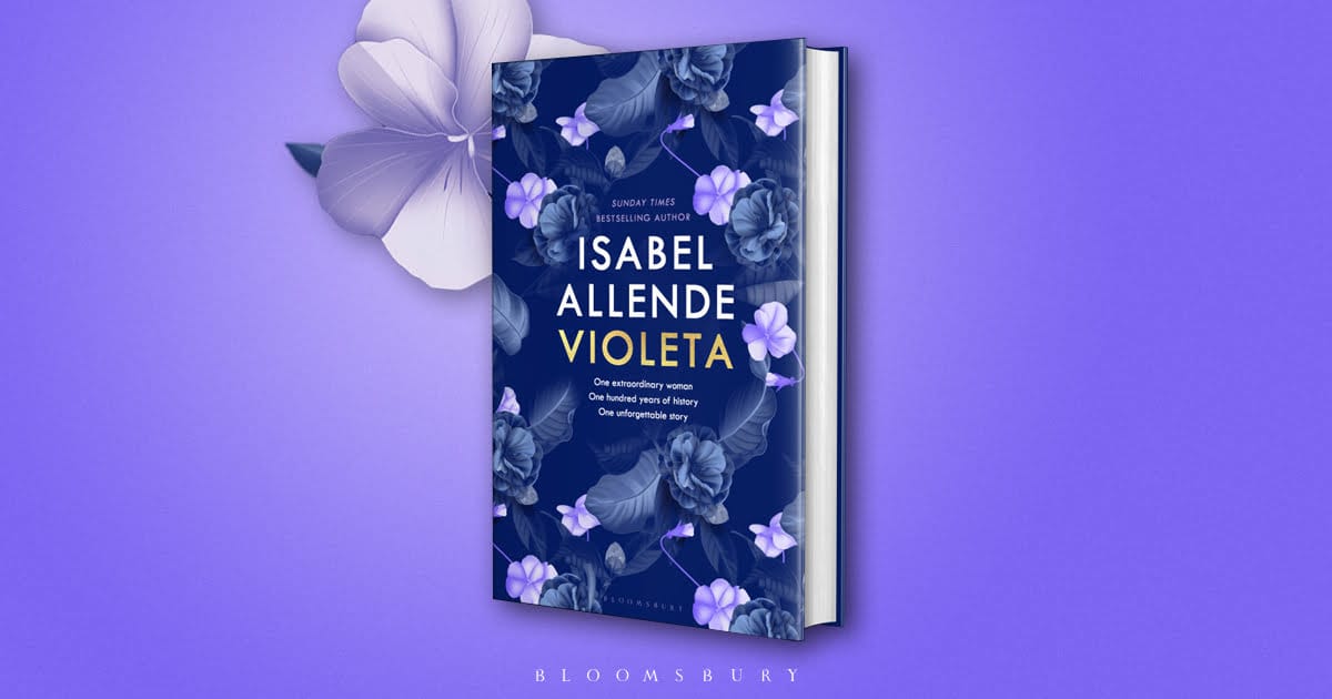 A Master Storyteller: Read an Extract from Violeta by Isabel Allende ...