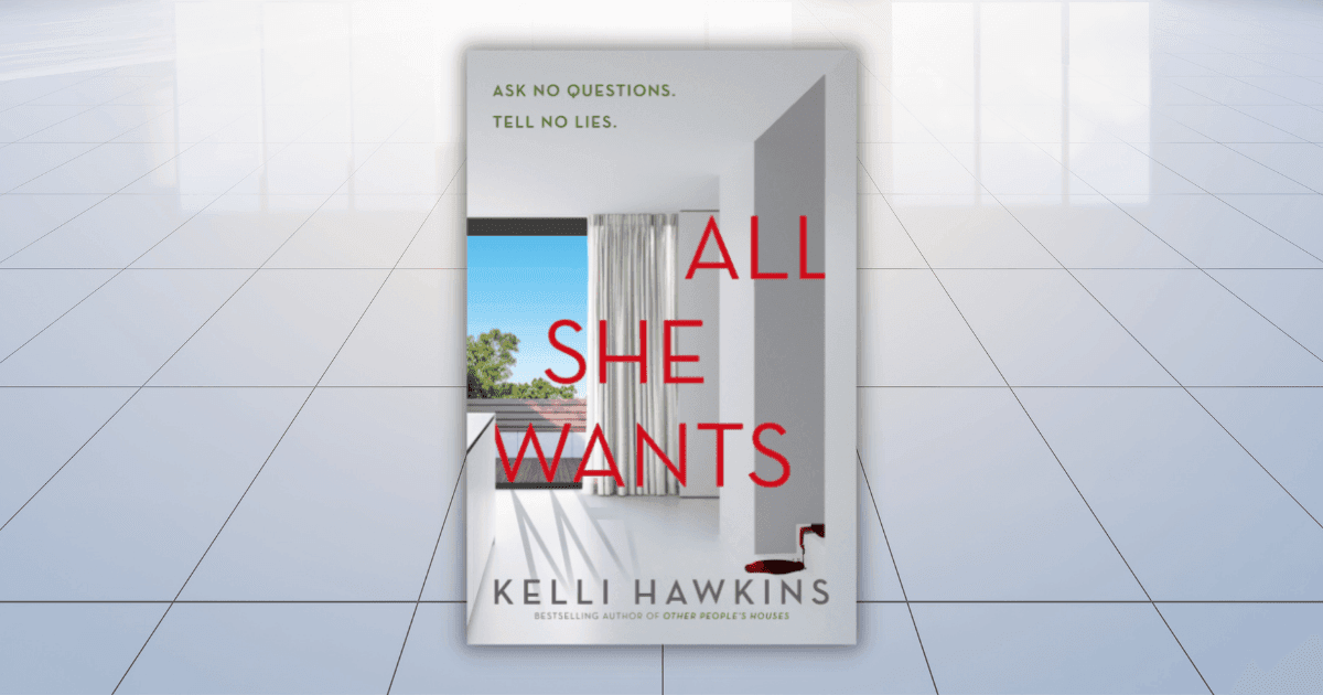 Unputdownable: Read an Extract from All She Wants by Kelli Hawkins ...