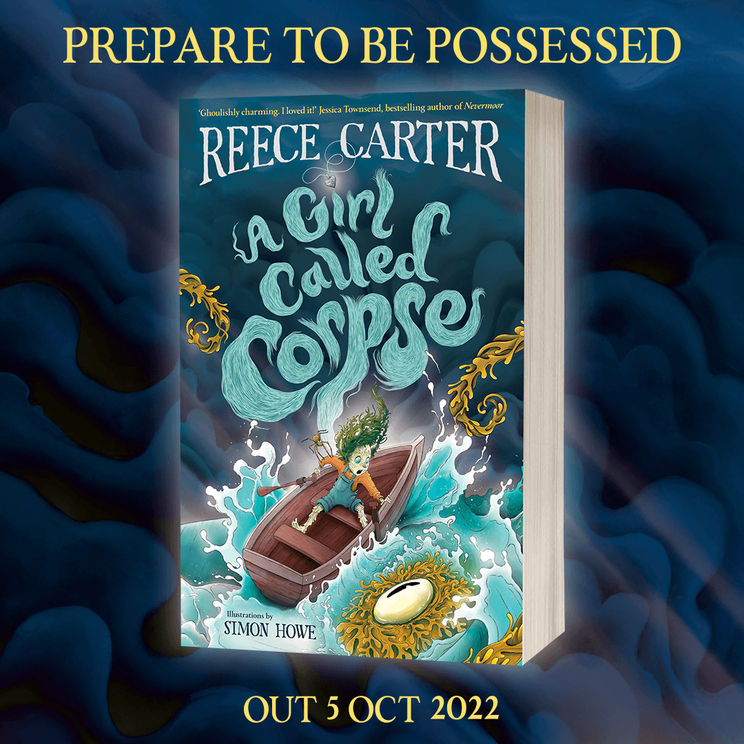 Cover Reveal! A Girl Called Corpse by Reece Carter, illustrated by ...