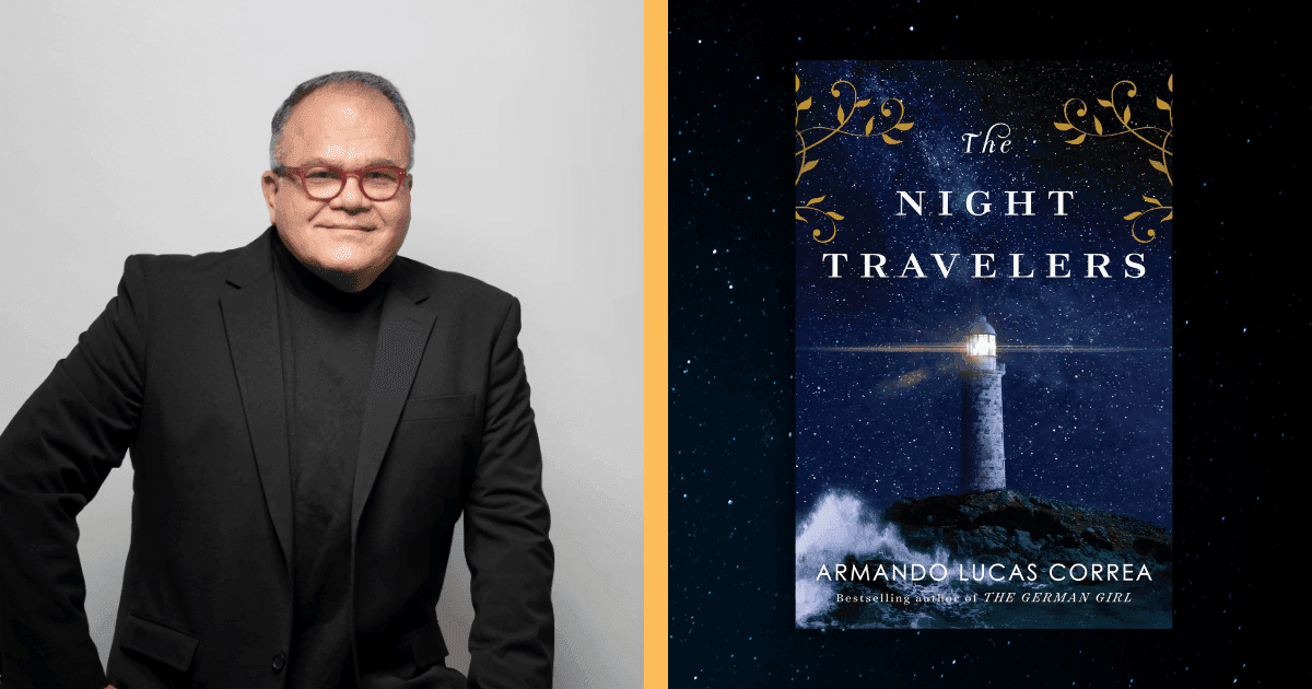 Q&A: Armando Lucas Correa, Author of The Night Travelers | Better Reading