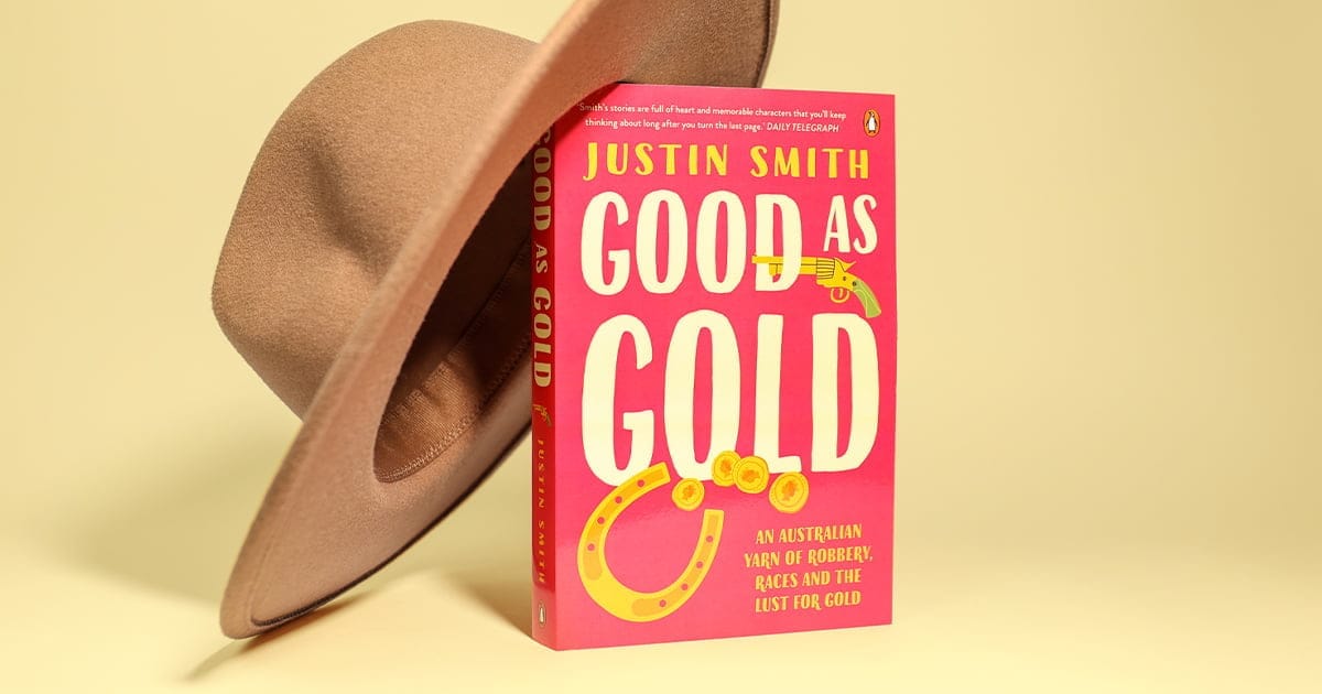 A Glorious Reimagining: Read Our Review of Good As Gold by Justin Smith ...