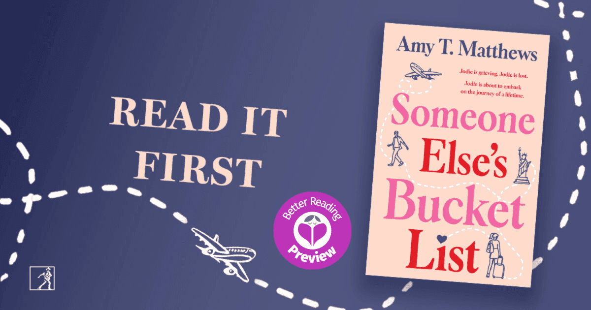 Better Reading Preview: Someone Else's Bucket List by Amy T. Matthews ...