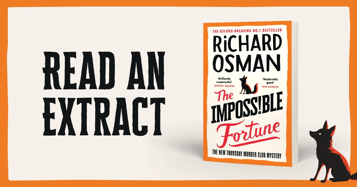 An Unmissable New Mystery: Read an Extract from The Impossible Fortune ...